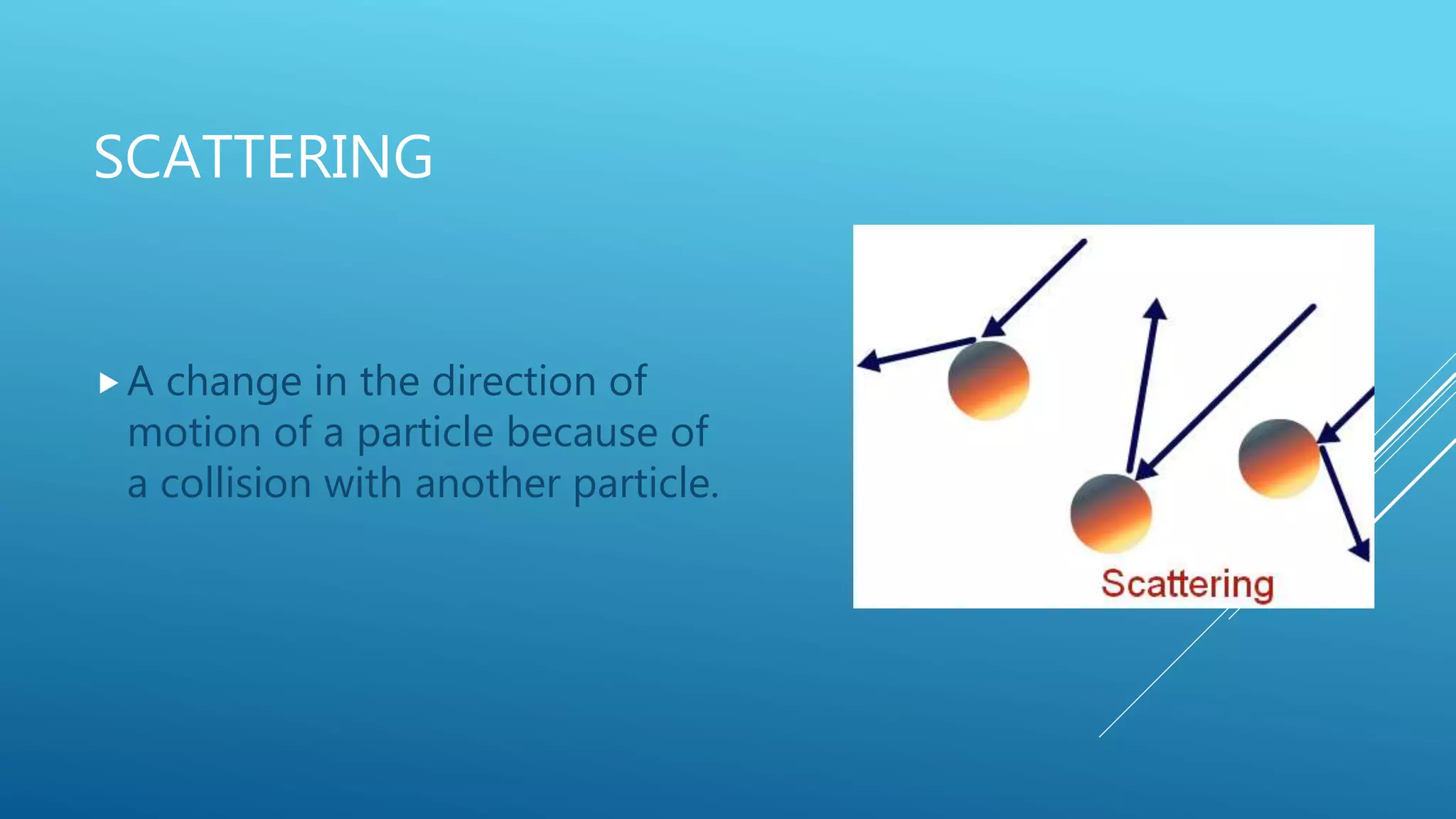 Types of scattering | PPTX