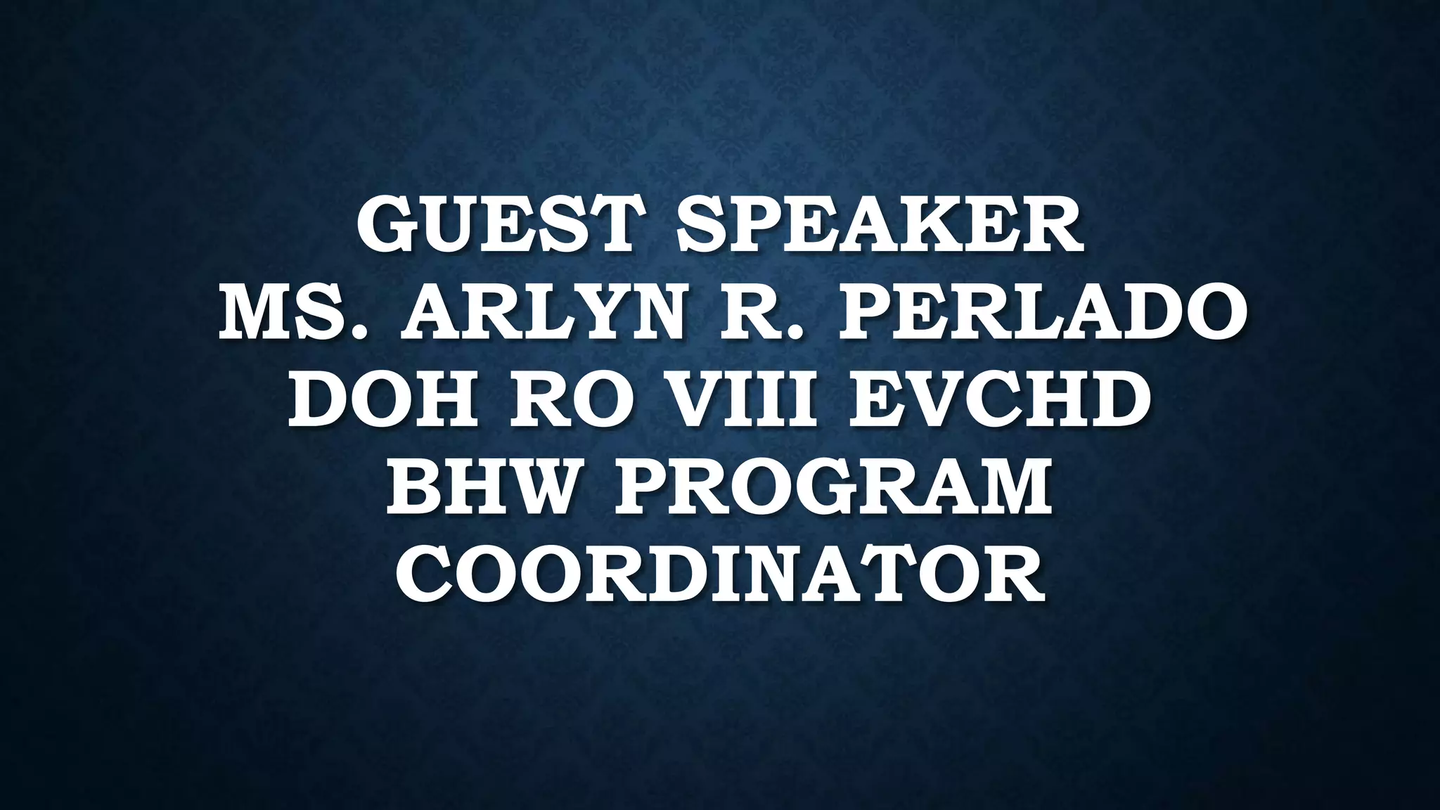 BHW TRAINING BATCH 2 PPT.pptx