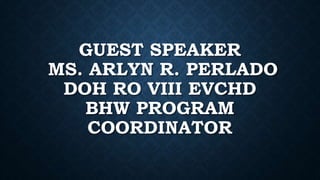 BHW TRAINING BATCH 2 PPT.pptx