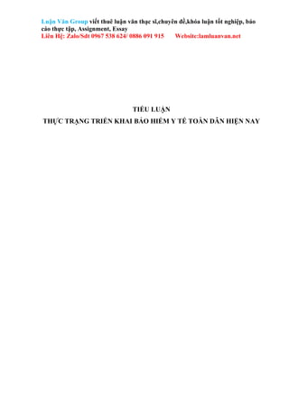 TIỂU LUẬN THỰC TRẠNG TRIỂN KHAI BẢO HIỂM Y TẾ TOÀN DÂN HIỆN NAY | DOCX