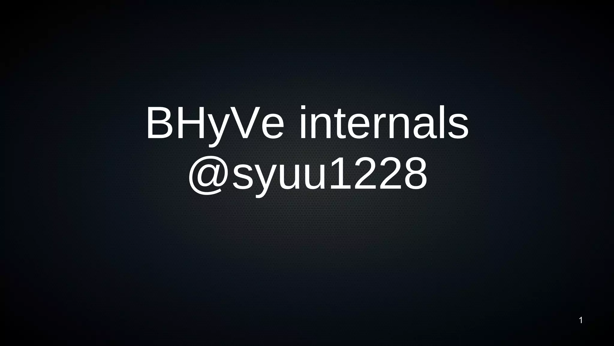 Bhyve Internals | ODP