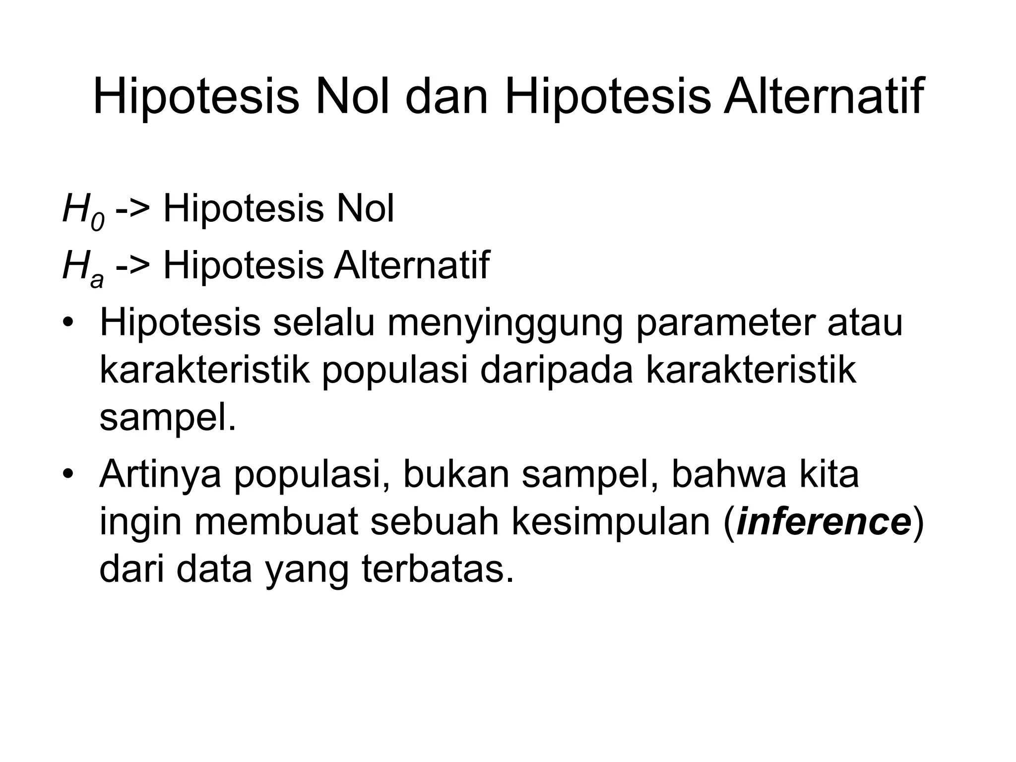 Uji hipotesis, prosedur hipotesis, dan analisis data | PPT