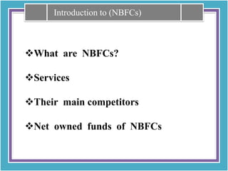 Introduction to Non-Banking Financial Companies(NBFCs) Role and ...