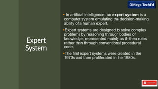 Expert System | PPTX | Artificial Intelligence | Technology & Computing