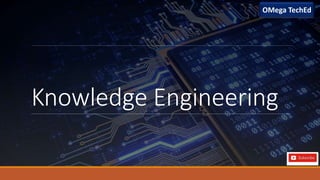 Knowledge Engineering | PPTX