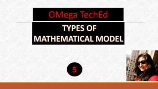 Types of Mathematical Model. | PPTX