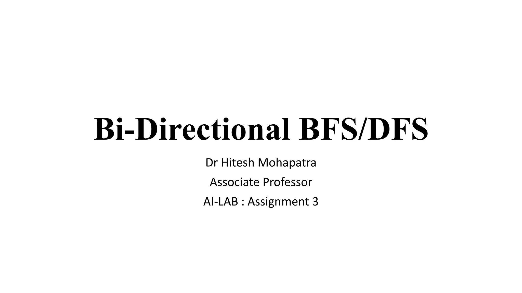 Route Finder Using Bi Directional Bfs Dfs Pdf
