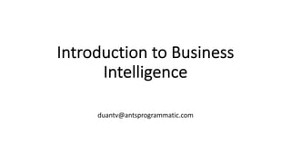 Introduction to Business Intelligence | PPT