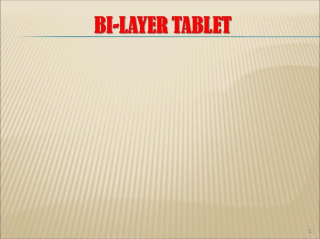 Bi layer tablet | PPT | Pharmaceutical Drugs | Medical Health