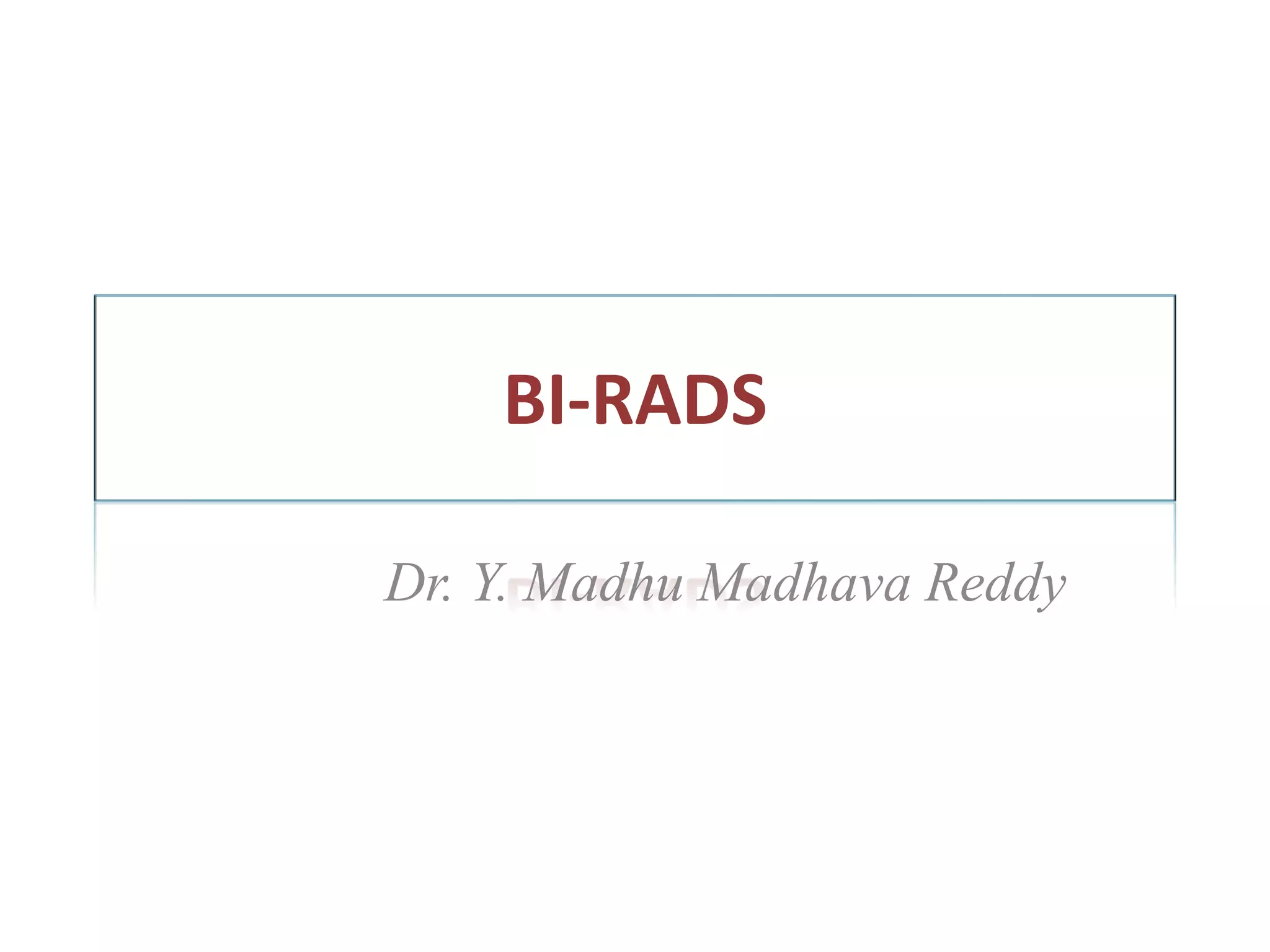 Bi Rads Breast | PPTX