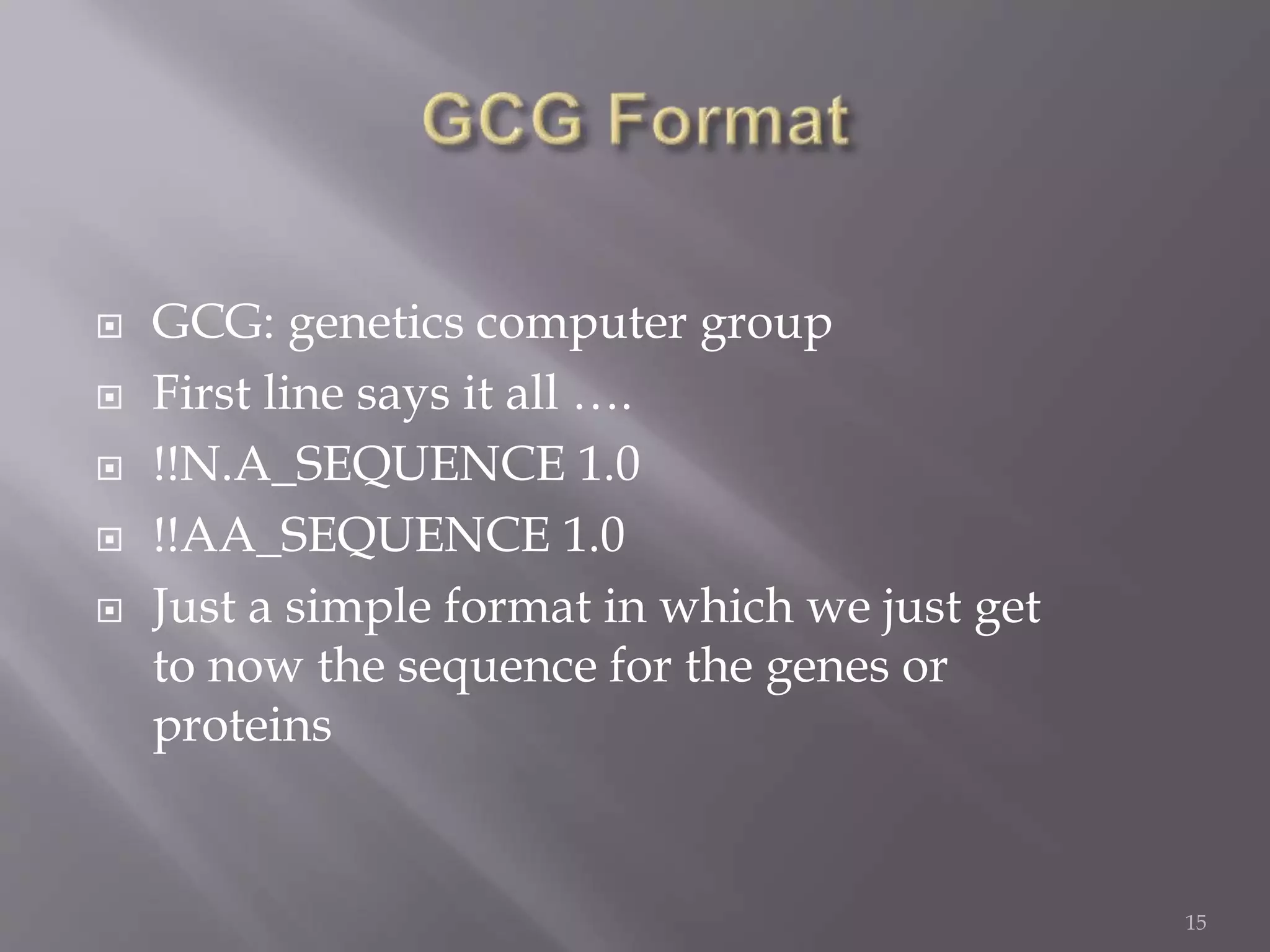 sequence of file formats in bioinformatics | PPTX