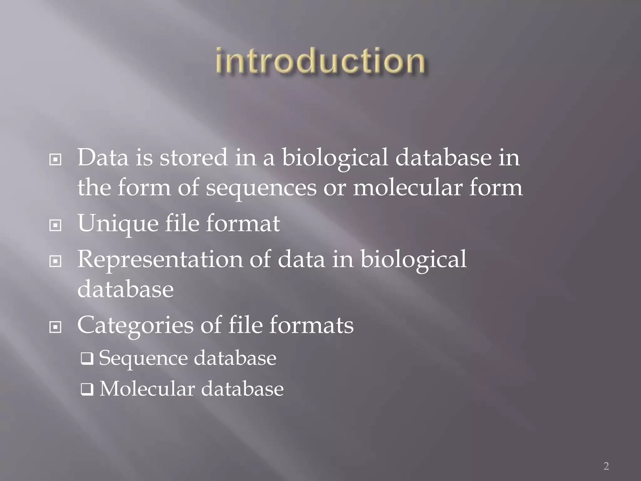 sequence of file formats in bioinformatics | PPTX