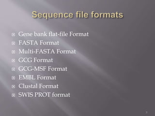 sequence of file formats in bioinformatics | PPTX