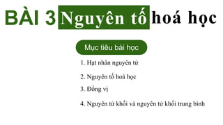 Bài 3 - Hóa 10 - CTST.pptx