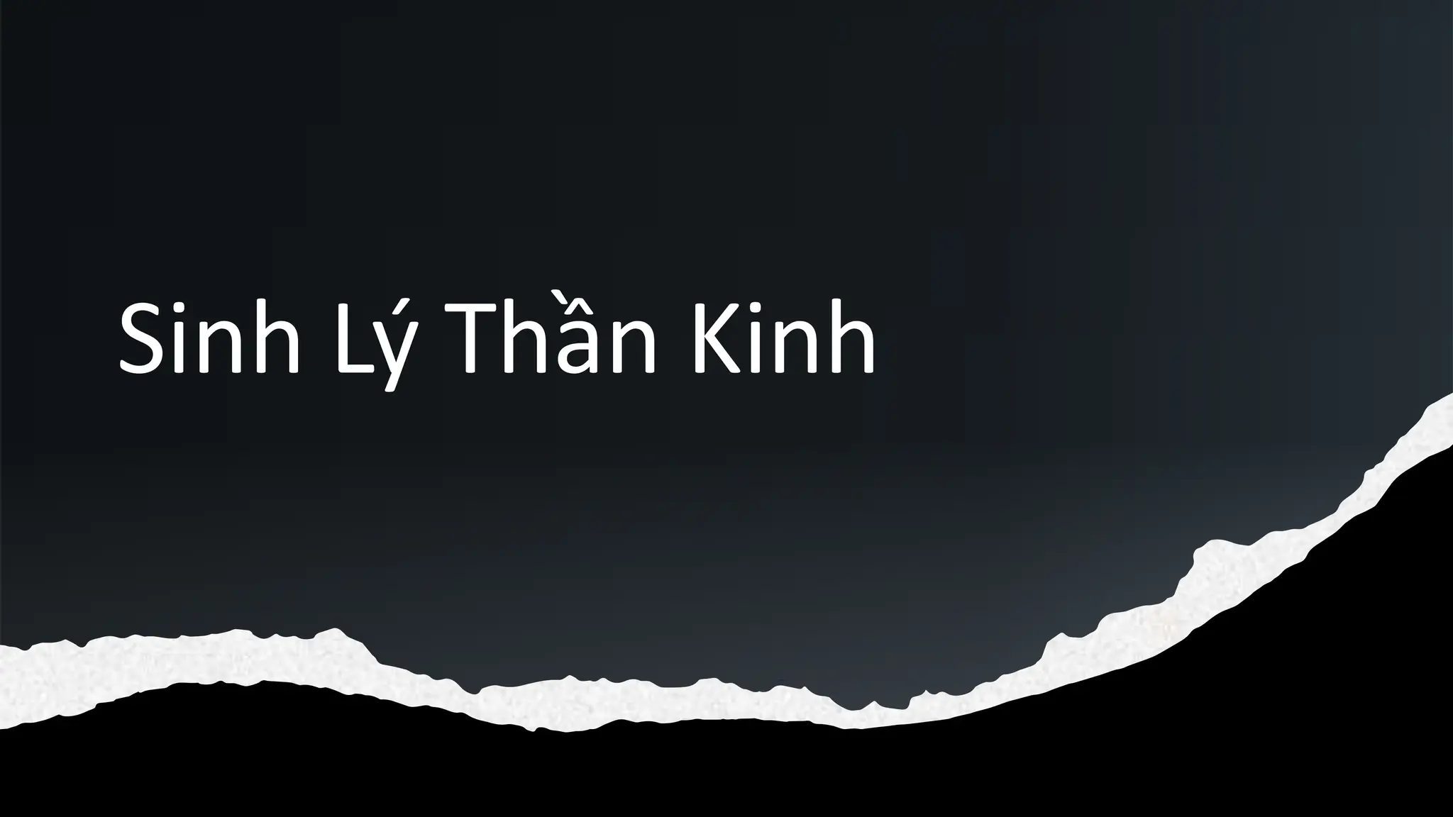 Bài giảng Sinh lí dẫn truyền thần kinh.pptx