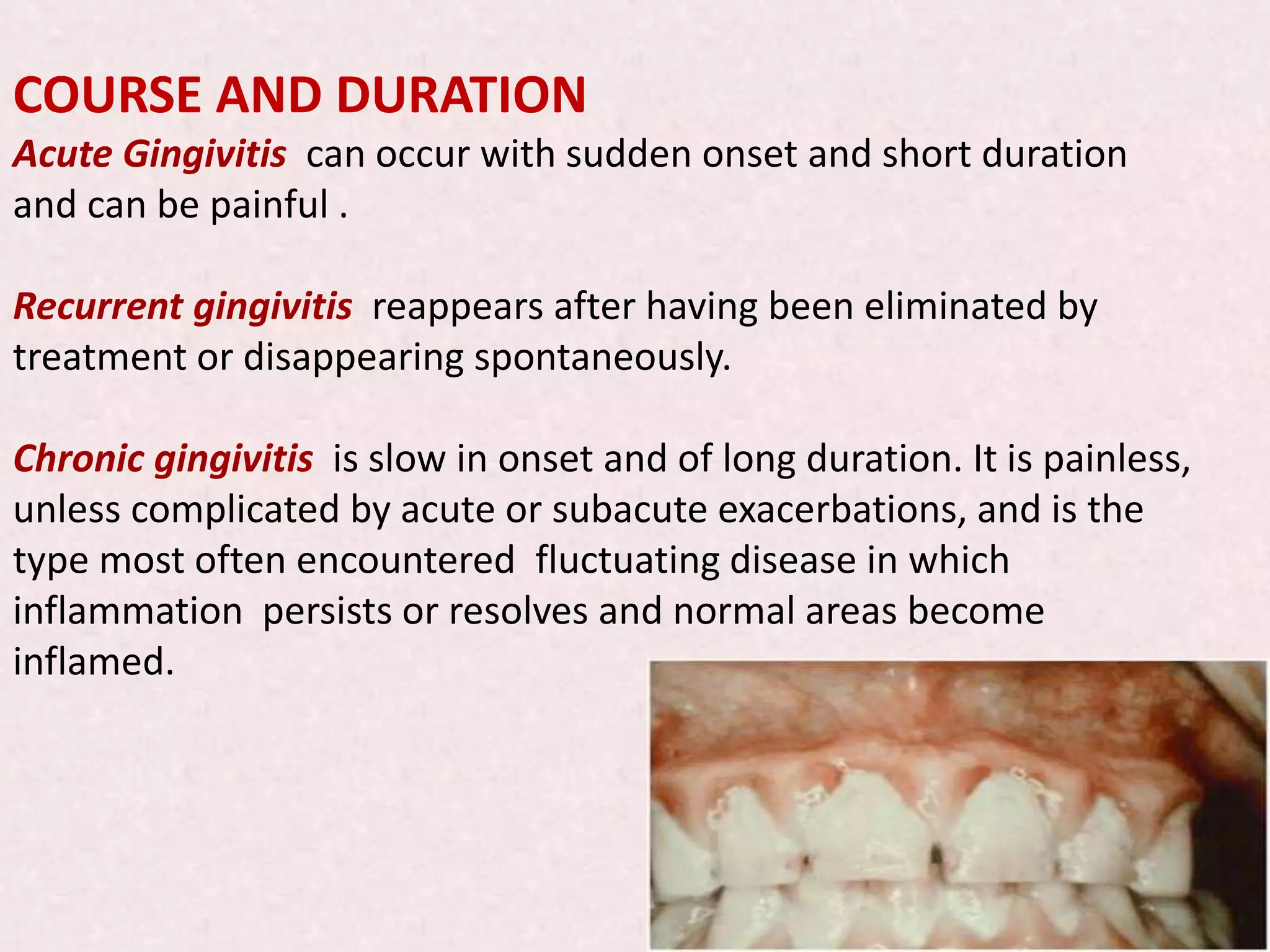 Gingival inflammation and features | PPTX