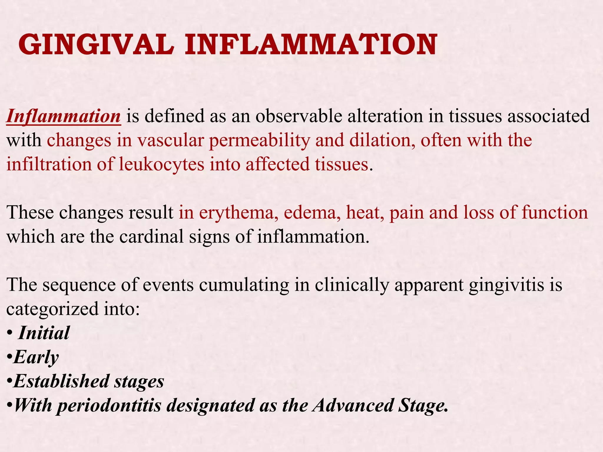 Gingival inflammation and features | PPTX
