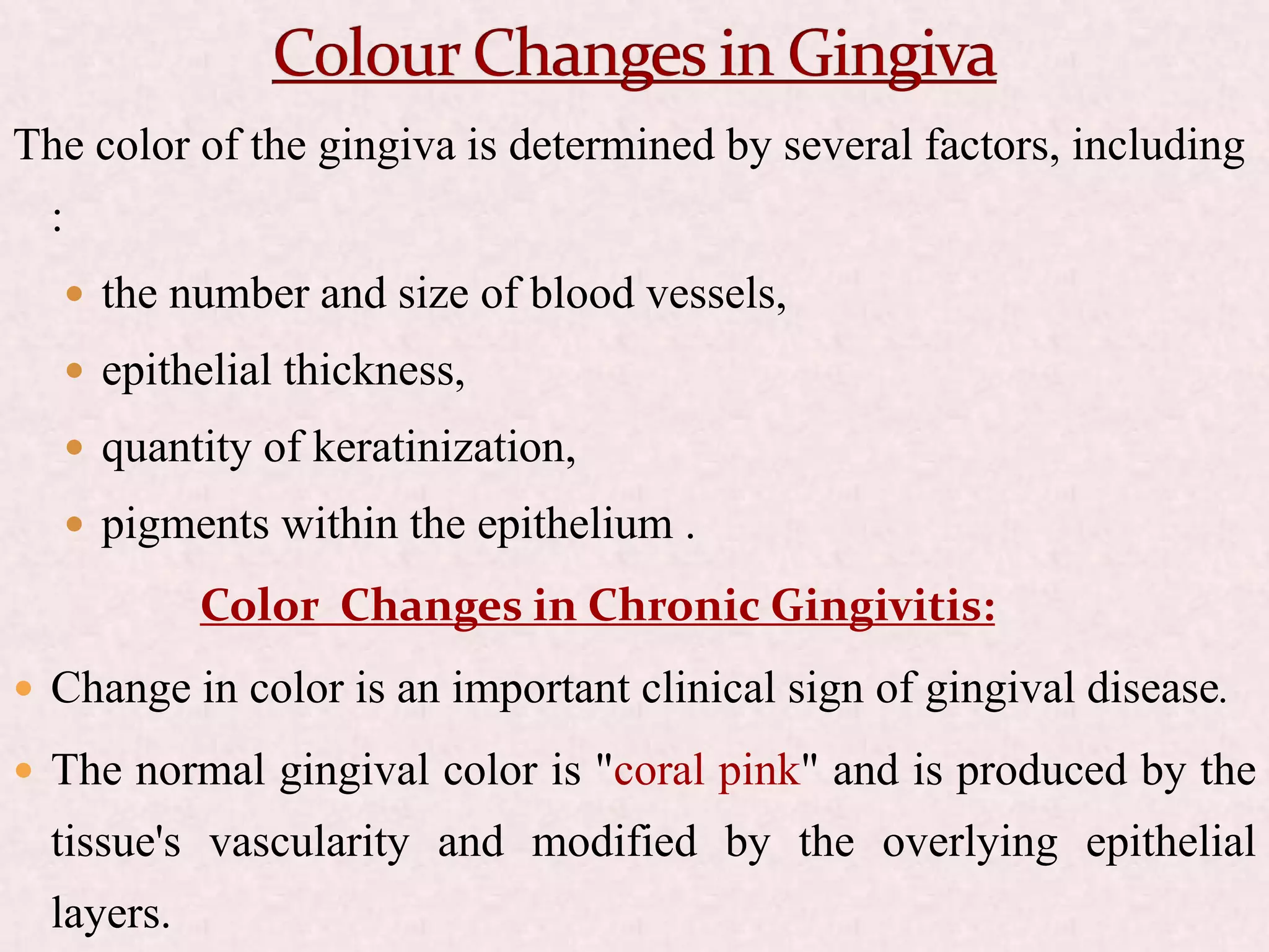 Gingival inflammation and features | PPTX