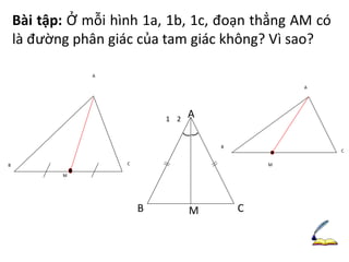Bài 9- Chương 8- GV 61 Yukita TÍNH CHẤT BA ĐƯỜNG PHÂN GIÁC CỦA TAM GIÁC ...