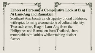 Biag ni lam-ang and ramakien prowerpoint | PPTX
