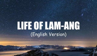 Biag ni Lam-Ang (Life of Lam-Ang) An Ilocano Epic | PPTX