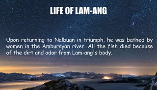 Biag ni Lam-Ang (Life of Lam-Ang) An Ilocano Epic | PPTX