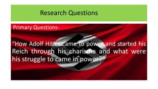 Rise of Hitler in Germany: His Charisma & Power | PPTX