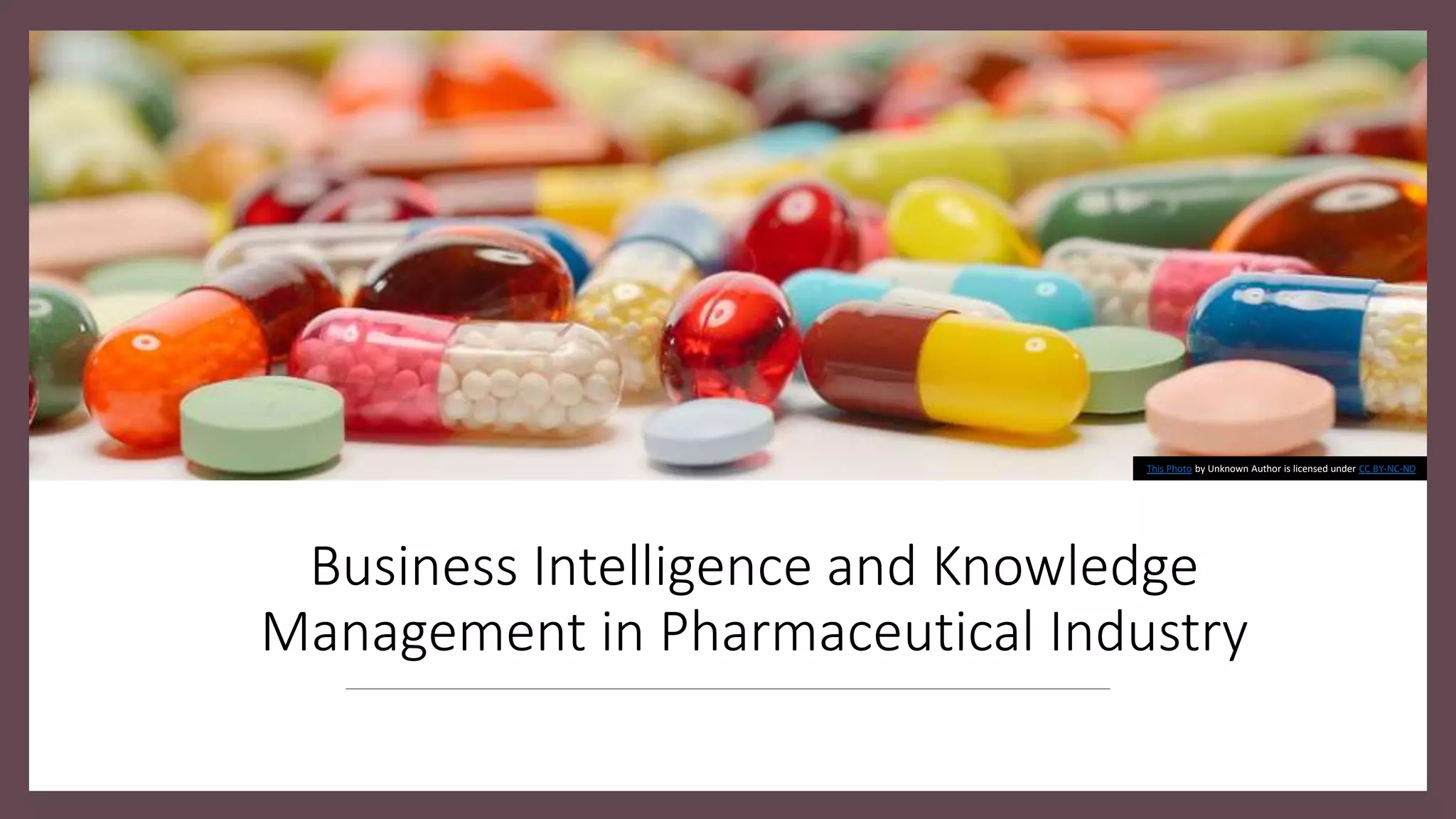 BI and KM in pharma industry .pptx