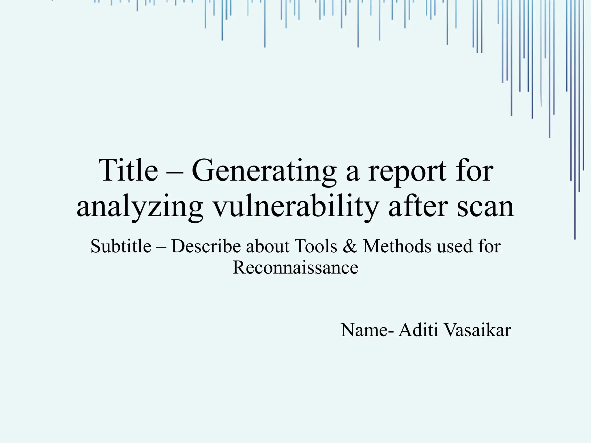 Cyber Security Project : Comprehensive Vulnerability Analysis Report.pptx | Computer Networking ...