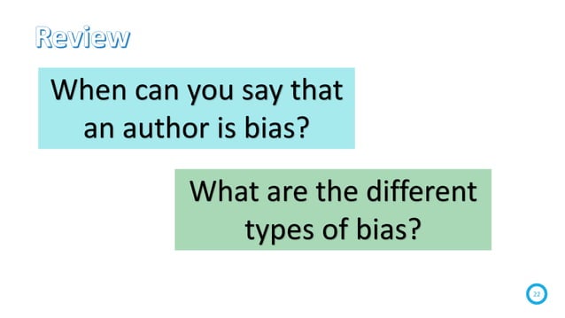RECOGNIZING AUTHOR'S BIAS HOW TO RECOGNIZE AUTHORS BIAS | PPTX | Food ...