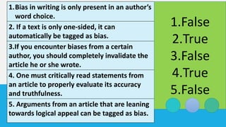RECOGNIZING AUTHOR'S BIAS HOW TO RECOGNIZE AUTHORS BIAS | PPTX