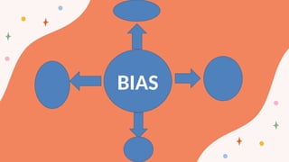 BIAS-PPT-2.presentation in English grade 8 | PPTX