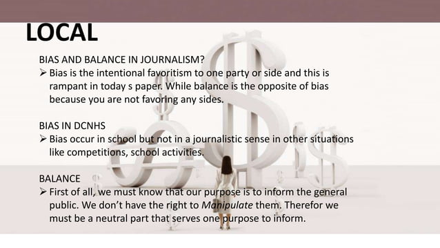 Bias and balance in journalism powepoint group 9 | PPT