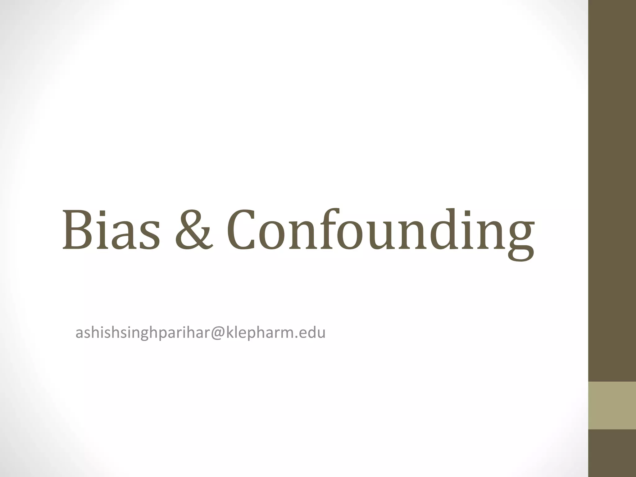 Bias and confounding | PPT