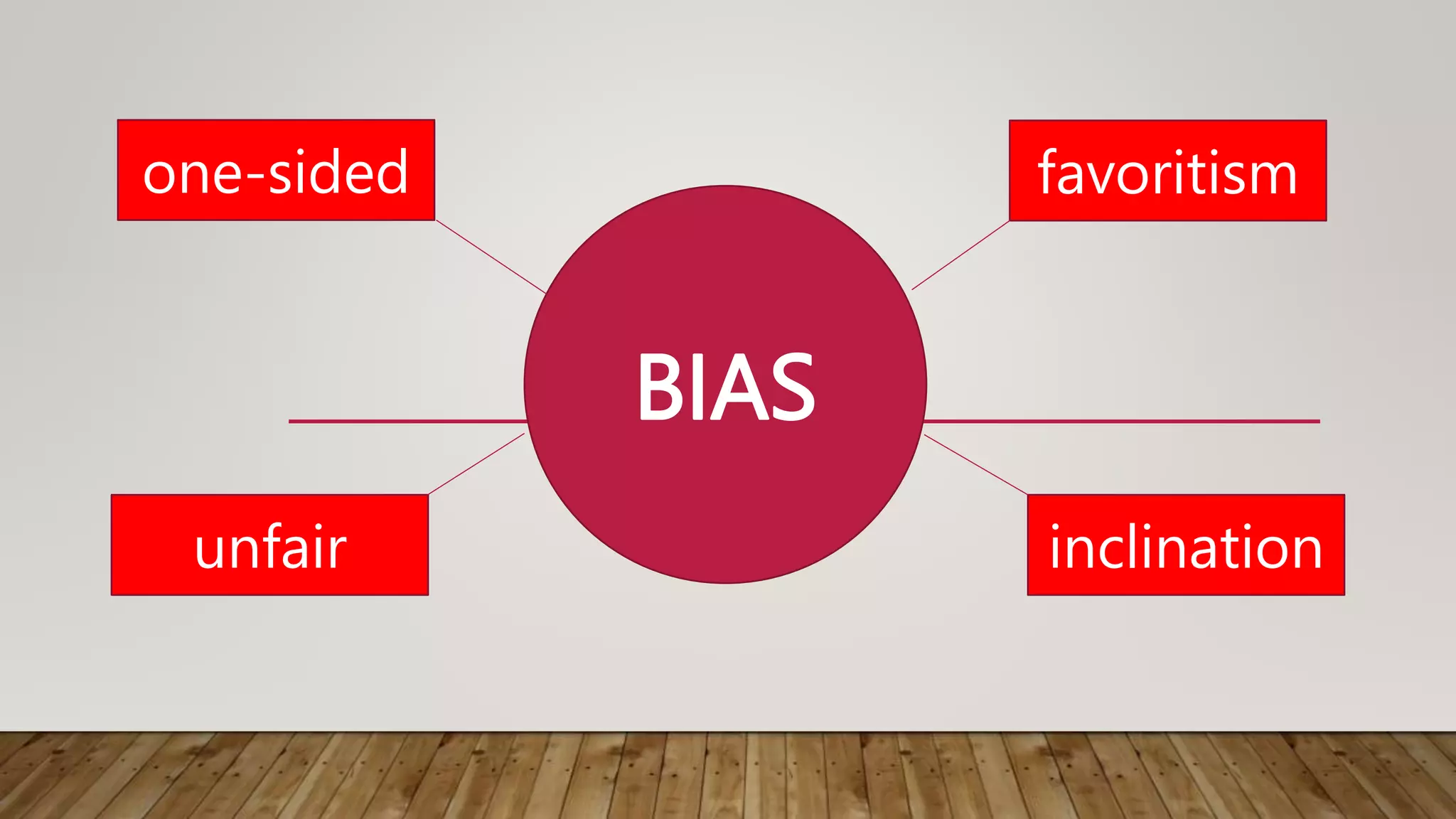 BIAS AND PREJUDICE.pptx