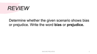 BIAS AND PREJUDICE.pptx