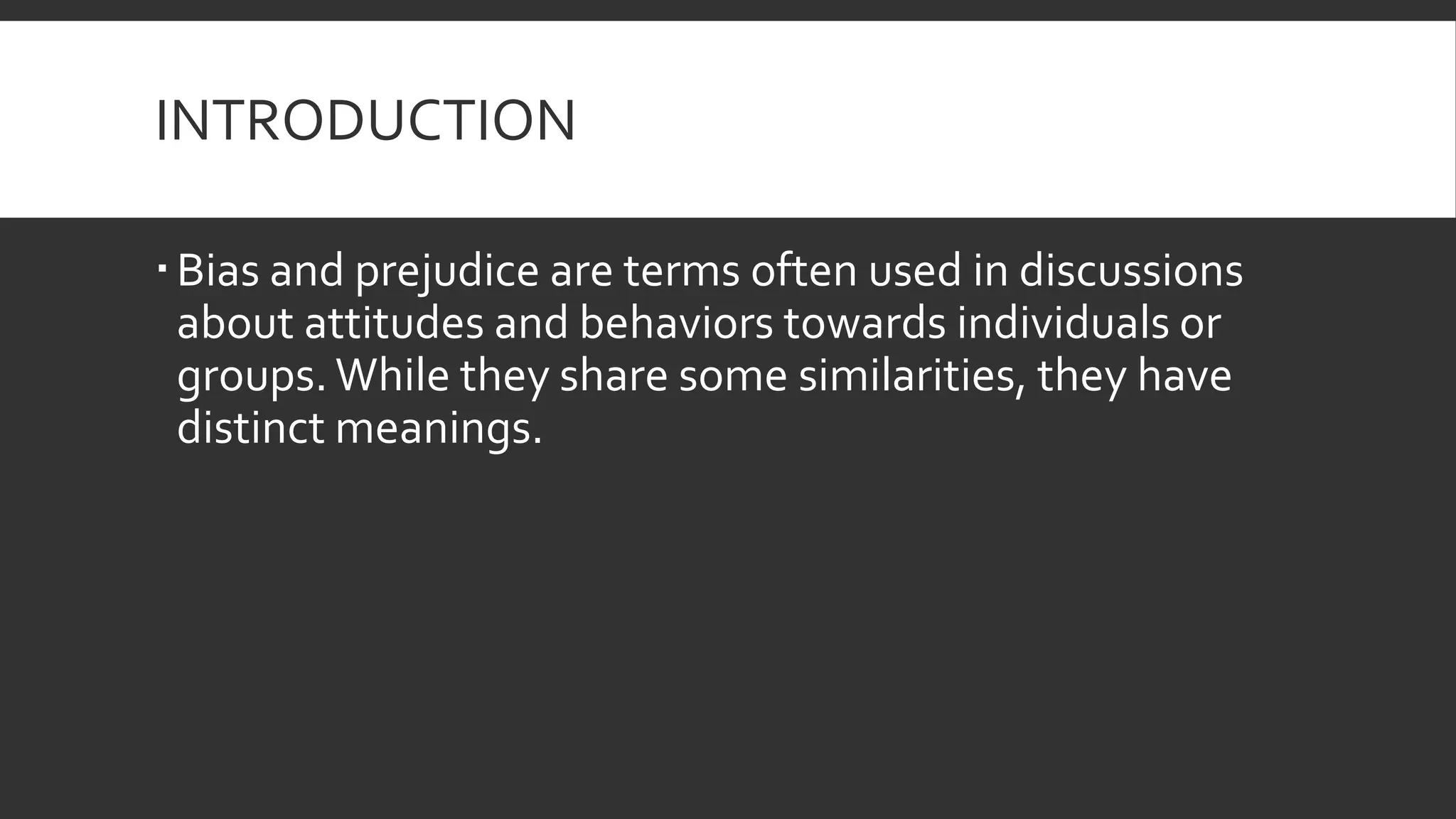 ...LECTURE NOTES BIAS AND PREJUDICE.pptx