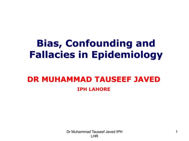 Bias, confounding and fallacies in epidemiology | PPSX | Diseases and ...