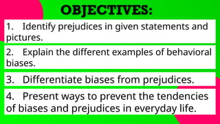 Biases and Prejudices in Everyday Life.pptx