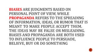 BIASES and PROPAGANDA.pptx