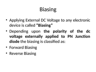 Biasing of PN Junction Diode forward and reverse bias | PPTX