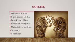BIAS PRESENTATION IN RESEARCH METHODOLOGY MD GIRST YEAR | PPTX