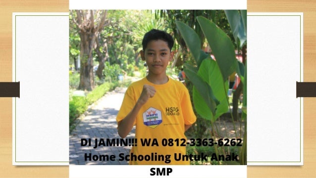 MUDAH !!! Telp/WA 0812-3363-6262 HomeSchooling Indonesia | PDF