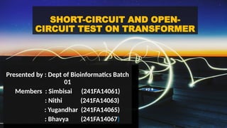 open circuit and short circuit test on transformers.pptx