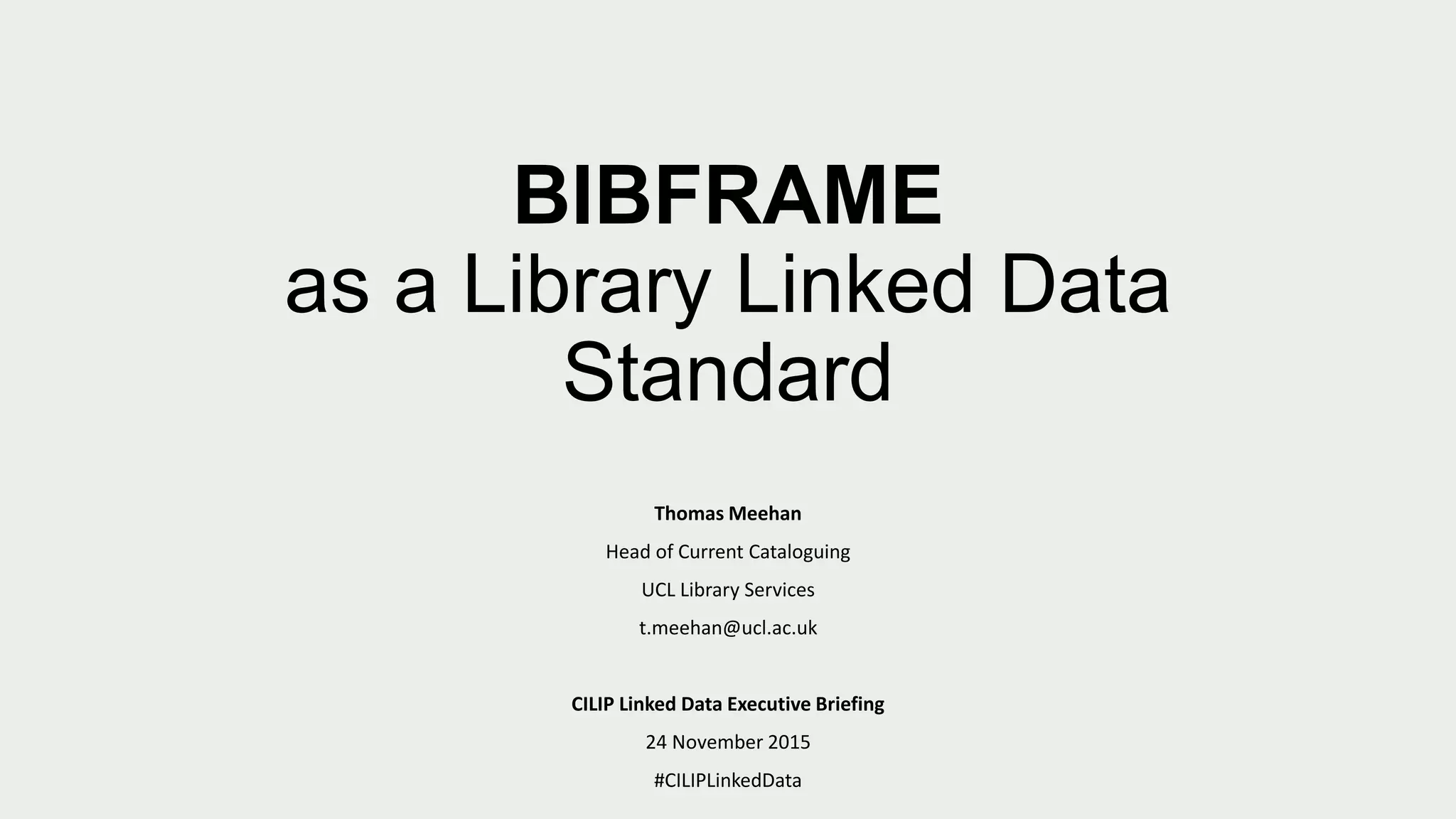 BIBFRAME as a Library Linked Data Standard | PPTX | Web Design and HTML | Internet