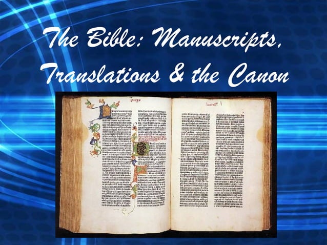 Bible Manuscripts and Translations | PPT | Christianity | Religion ...
