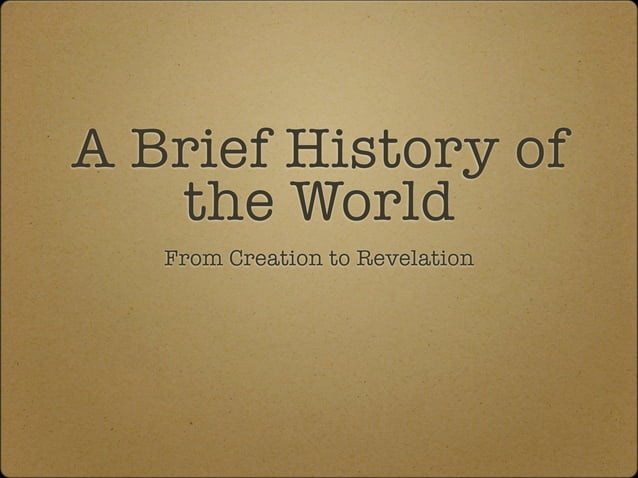 A Brief History of the World | PPT