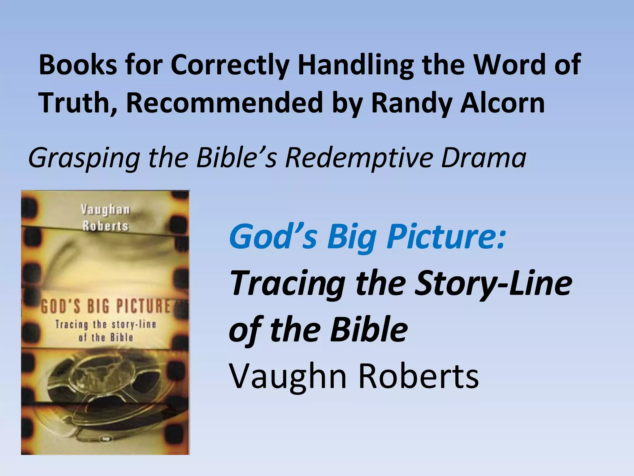Bible Study Books Recommended by Randy Alcorn, from Randy's Message on ...