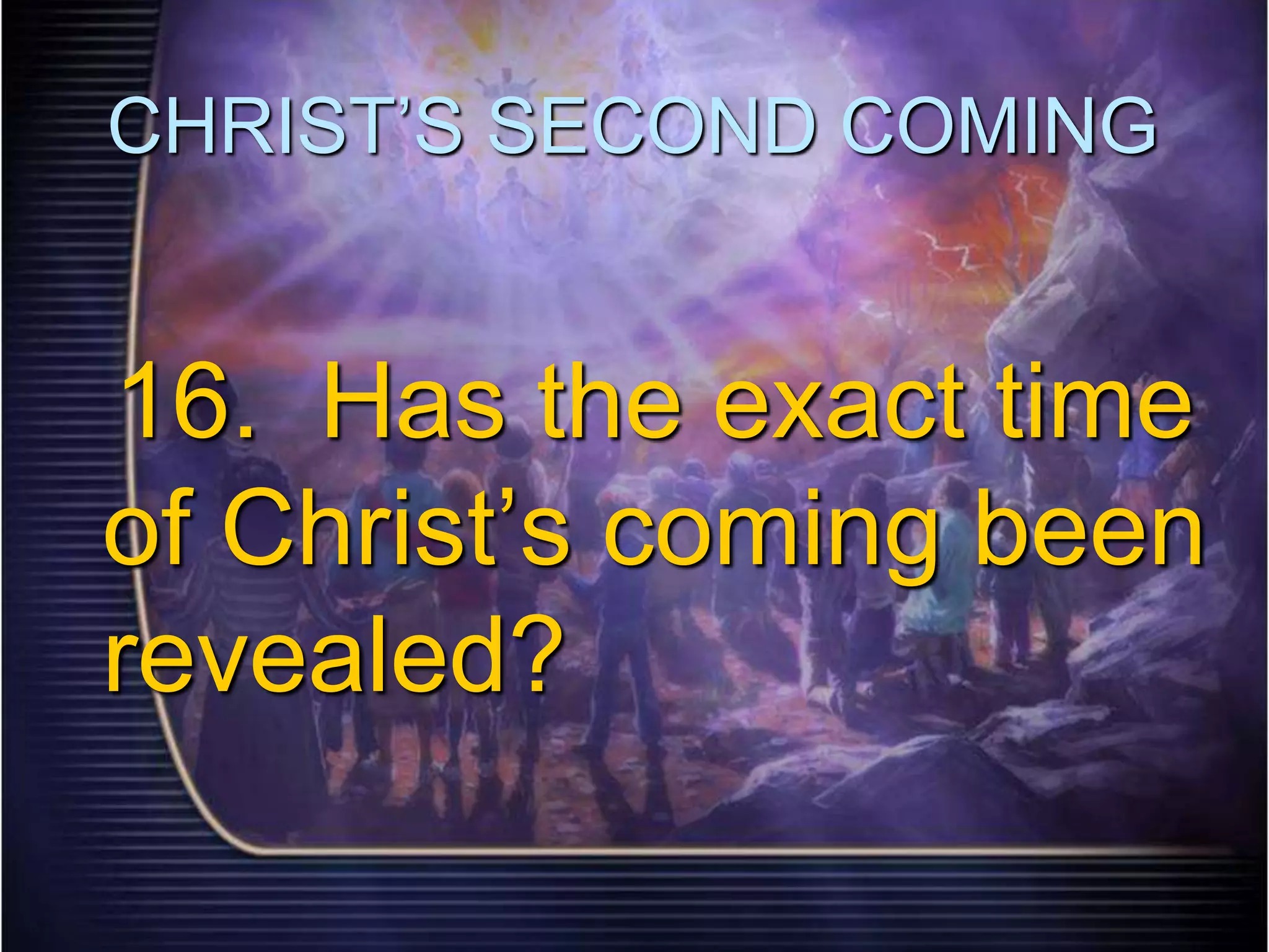 Bible answers 14 - Christ's Second Coming | PPTX