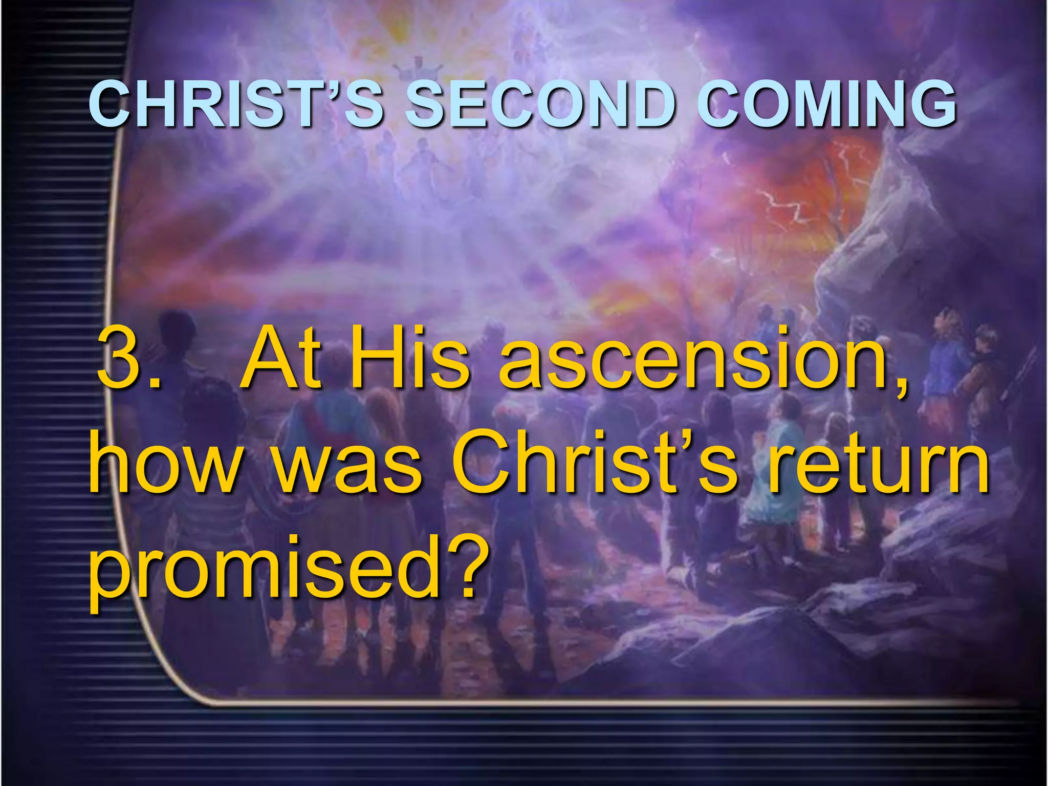 Bible answers 14 - Christ's Second Coming | PPTX